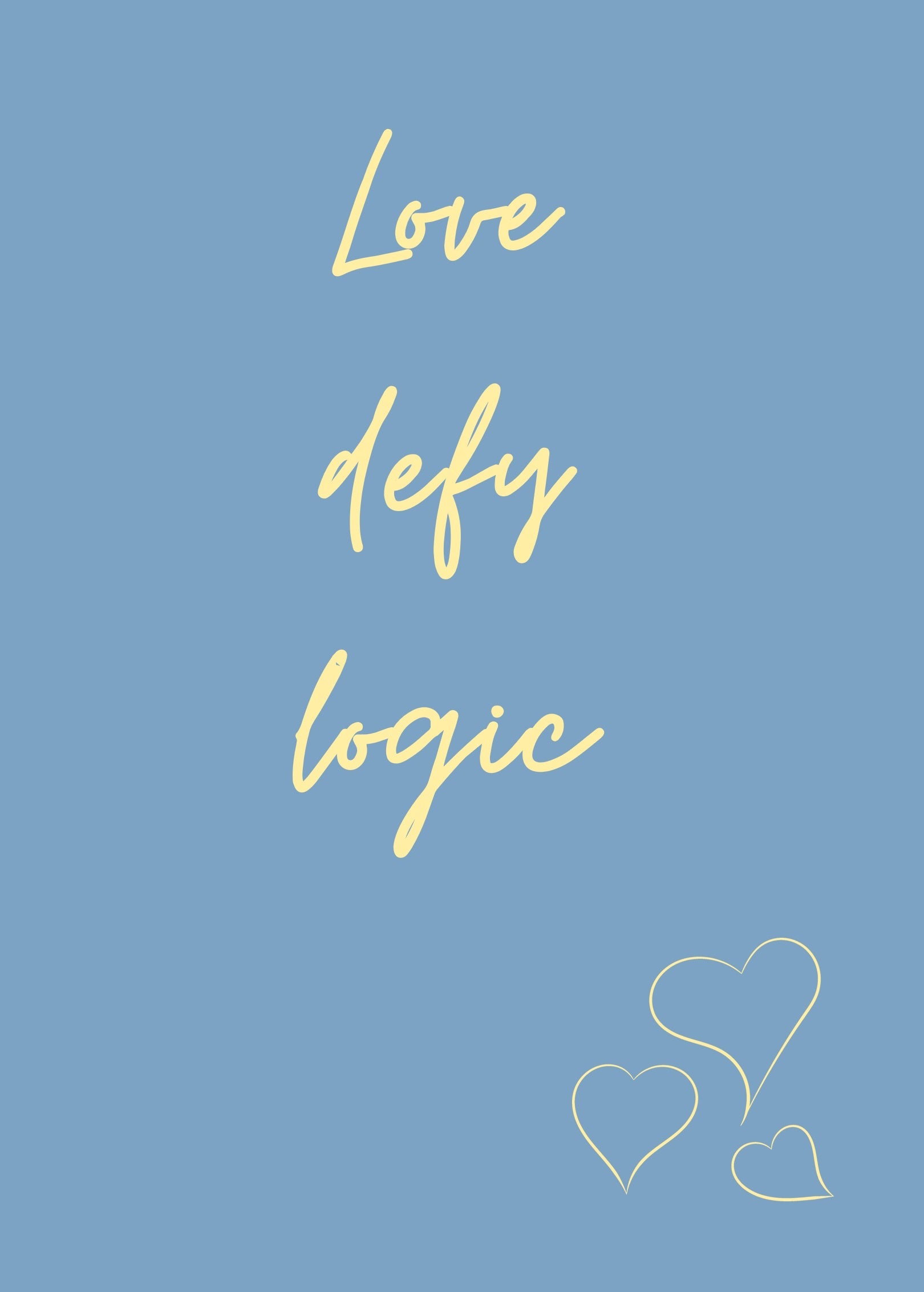 Love defy logic – brigittelegrand.com
